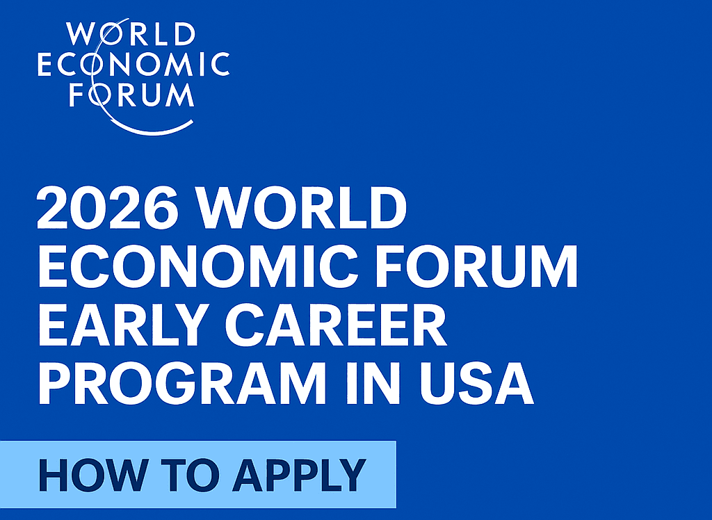2026 World Economic Forum Early Career Program in USA | How to Apply ...